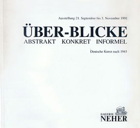 Over-Views: Abstract, Concrete, Informel, German Art After 1945 ...
